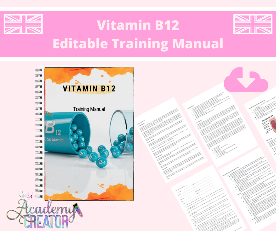 Vitamin B12 Editable Training Manual UK Version